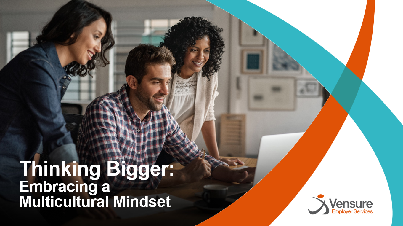 Thinking Bigger: Embracing a Multicultural Mindset - RMI Solutions